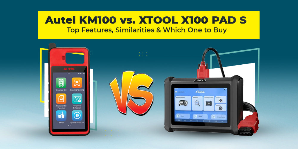 XTOOL X100 PAD S vs. Autel KM100: Which Diagnostic Tool Is Right for Y ...
